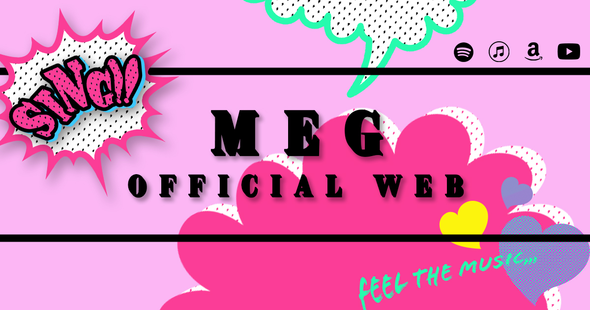 MEG | Singer songwriter MEG official web site